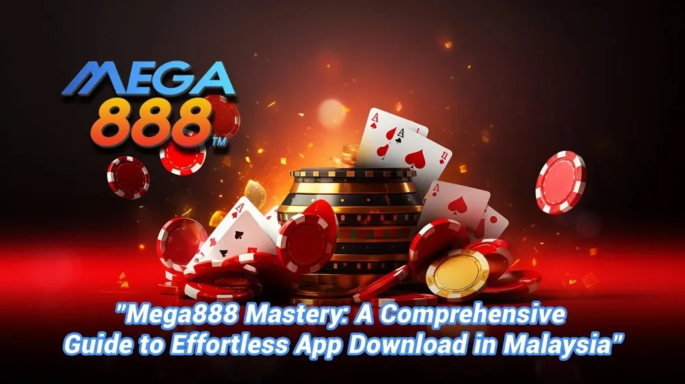 12 Essential Steps for Secure Deposits and Withdrawals on Mega888 App - ManhwaXYZ